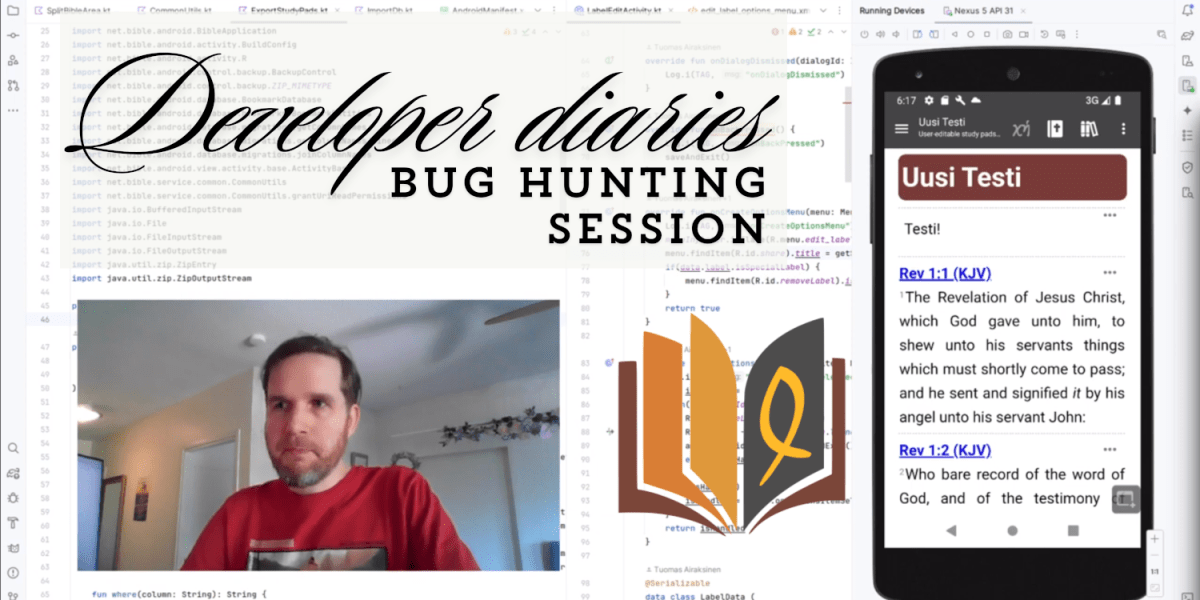 Developer Diaries: Bug hunting session – AndBible: Bible Study